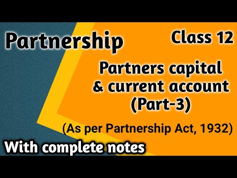 difference between partners capital & current A/C | capital vs. current ...