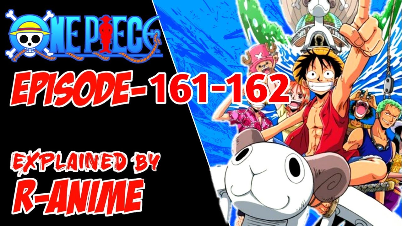 One Piece Episode-161-162 in hindi | explained by | R-anime 🔥 - YouTube