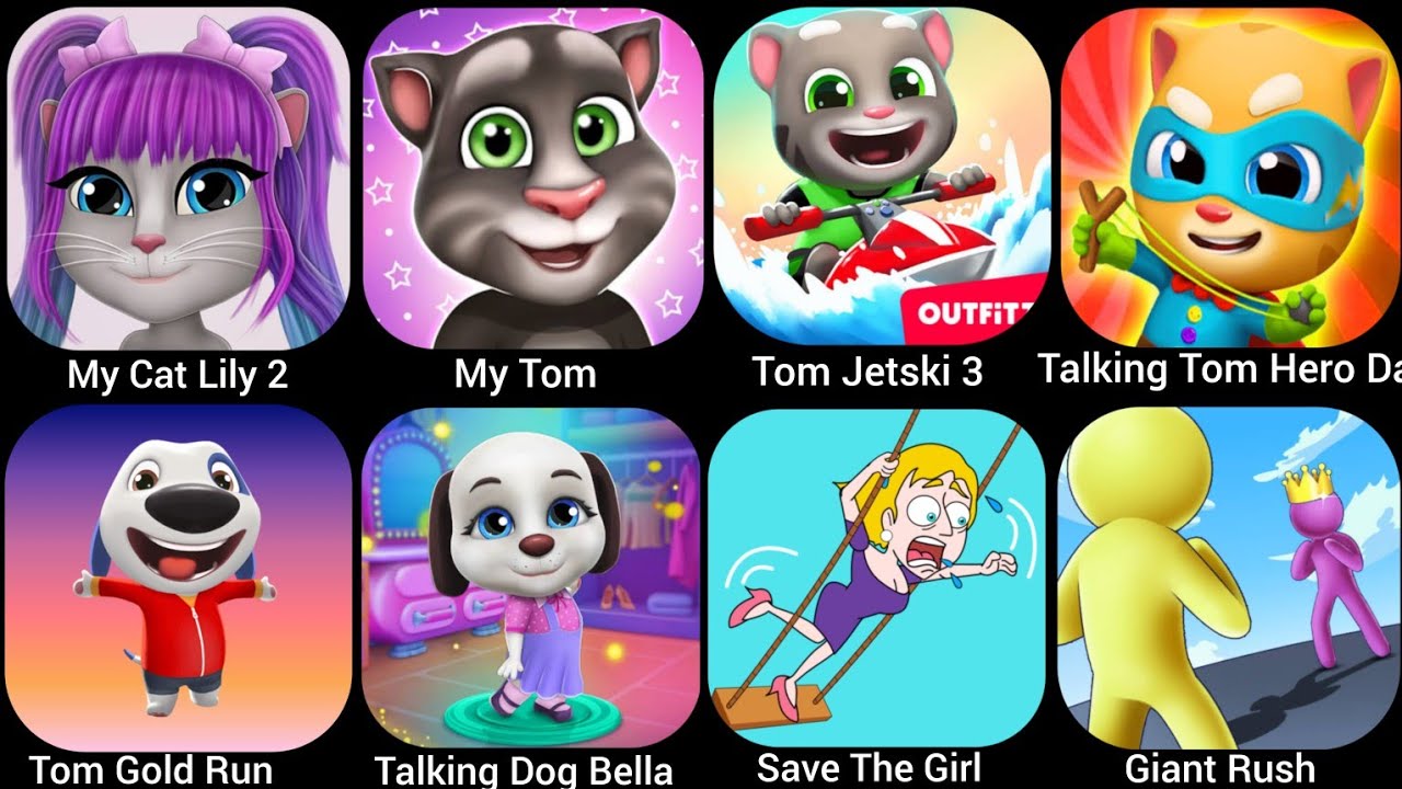 My Cat Lily 2,My Tom,Tom Jetski 3,Talking Dog Bella,Save The Girl,Giant ...