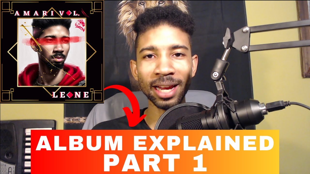 Amari Vol II: Leone | Concept & Lyrics Explained Part 1 (General & Long ...