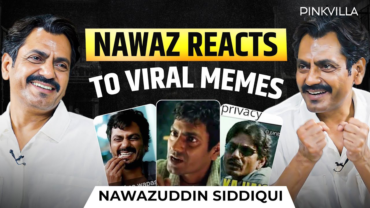 Nawazuddin Siddiqui Reacts to His VIRAL Memes - YouTube
