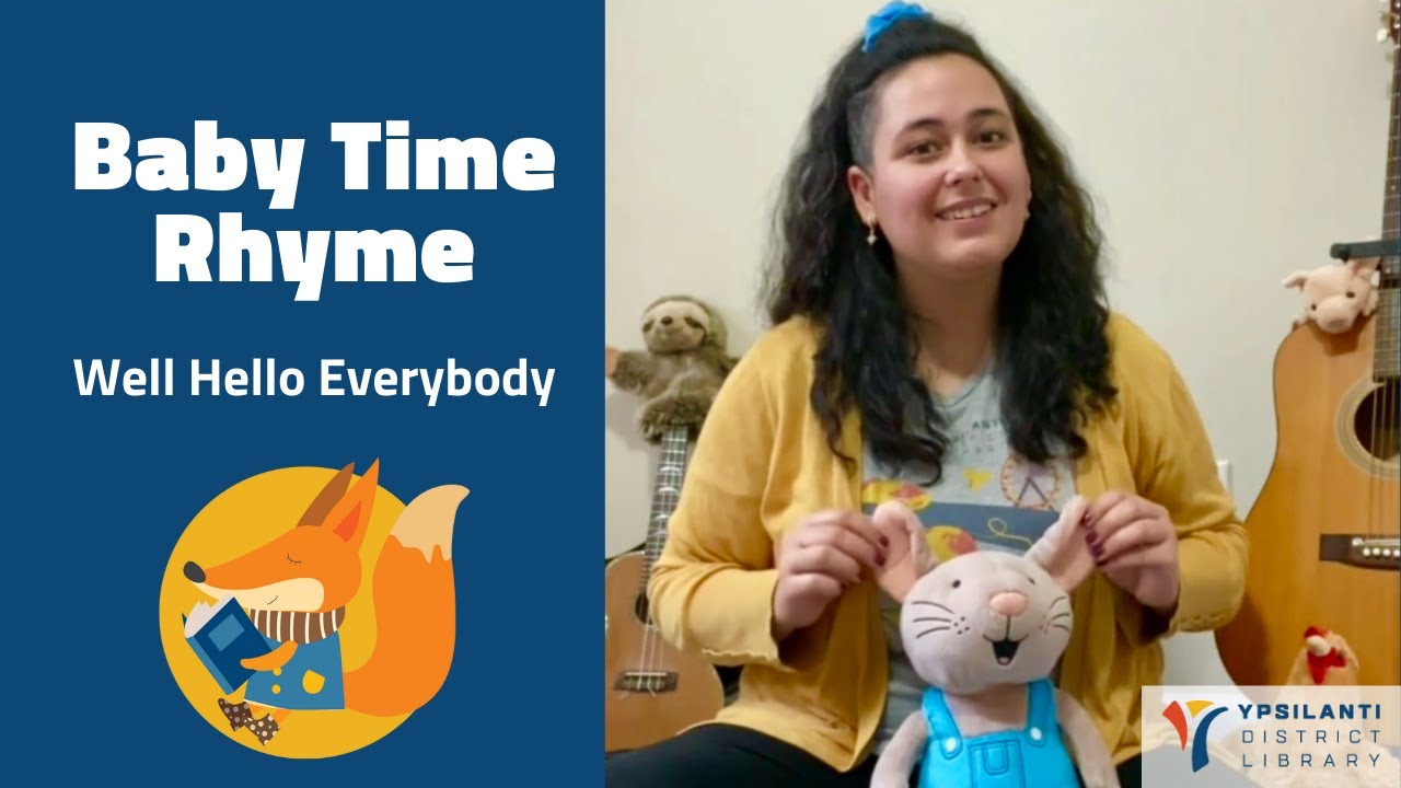 Baby Time Rhyme: Well Hello Everybody - YouTube