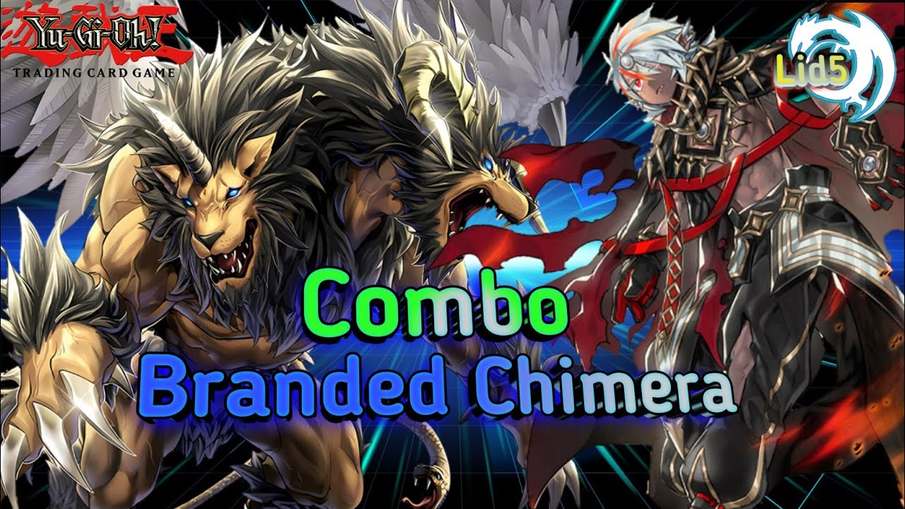 Yu-Gi-Oh! New Card Combo Branded Chimera Post Duelist Nexus | Edopro ...