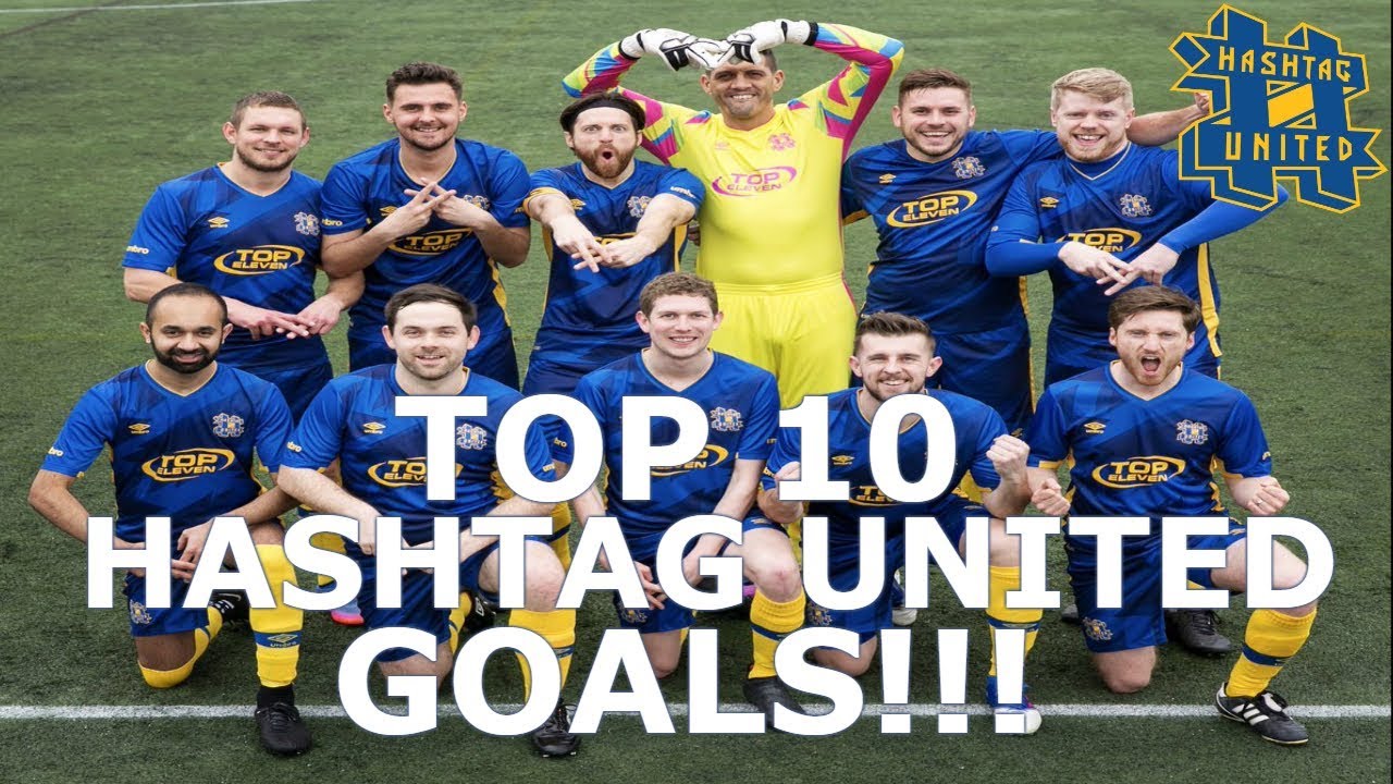 TOP 10 HASHTAG UNITED GOALS | FT. SpencerFC, Charlie Morley, Seb AND ...