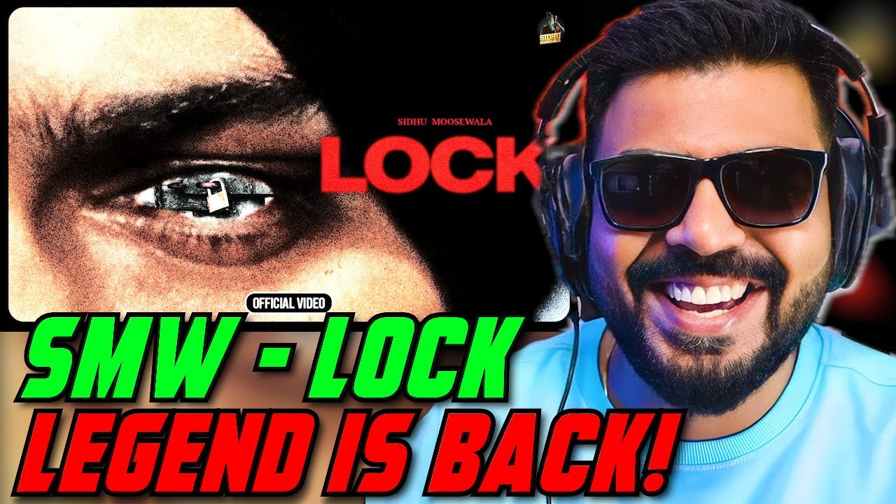 LOCK BY SIDHU MOOSE WALA REACTION | AFAIK - YouTube