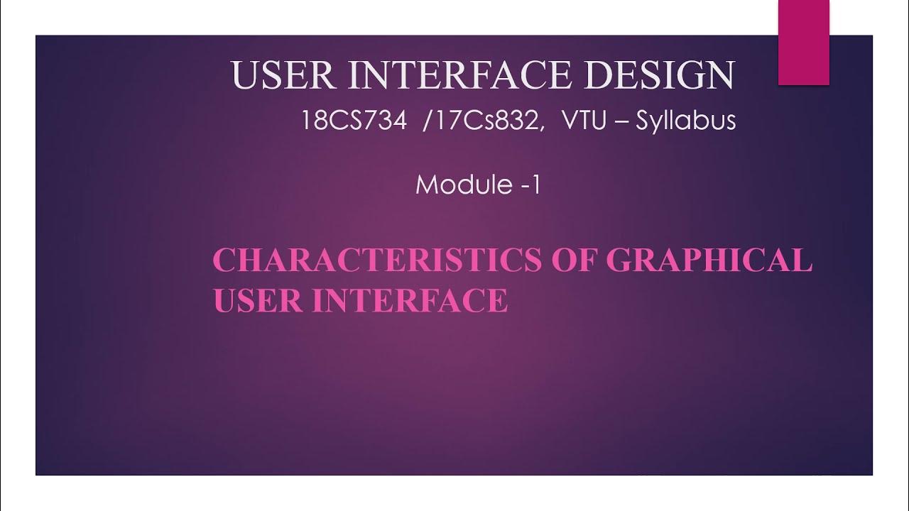 Characteristics of GUI Interface|Lec4|-User Interface Design|VTU ...