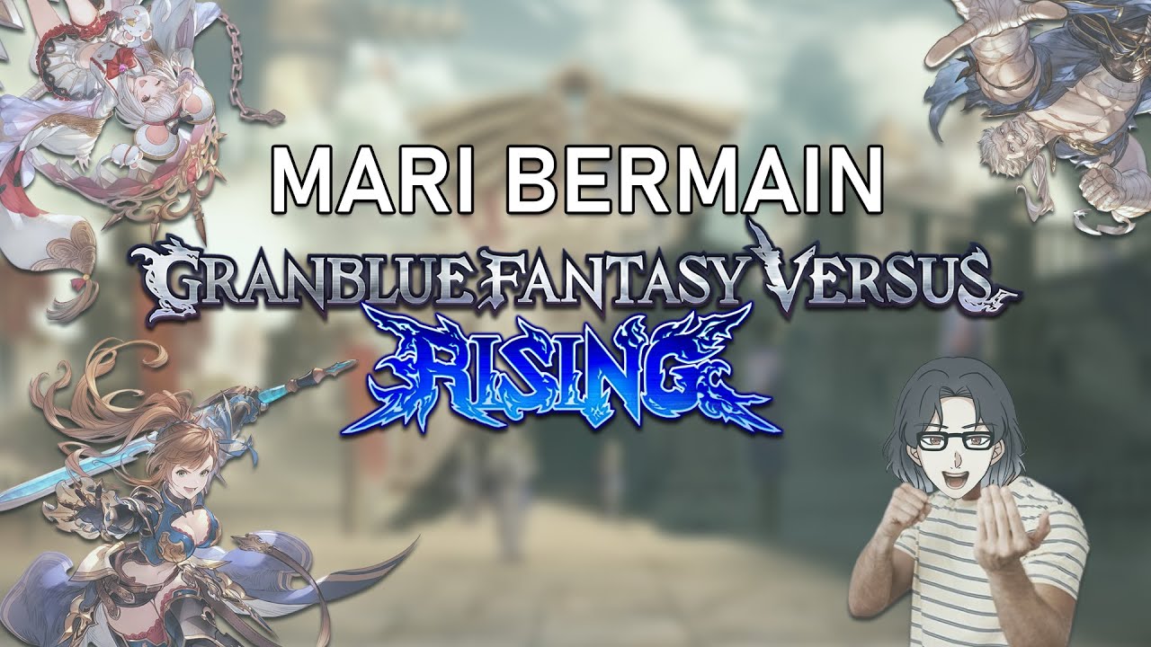 [Granblue Fantasy Versus: Rising] Bermain GBF tapi versi yang adu tinju ...