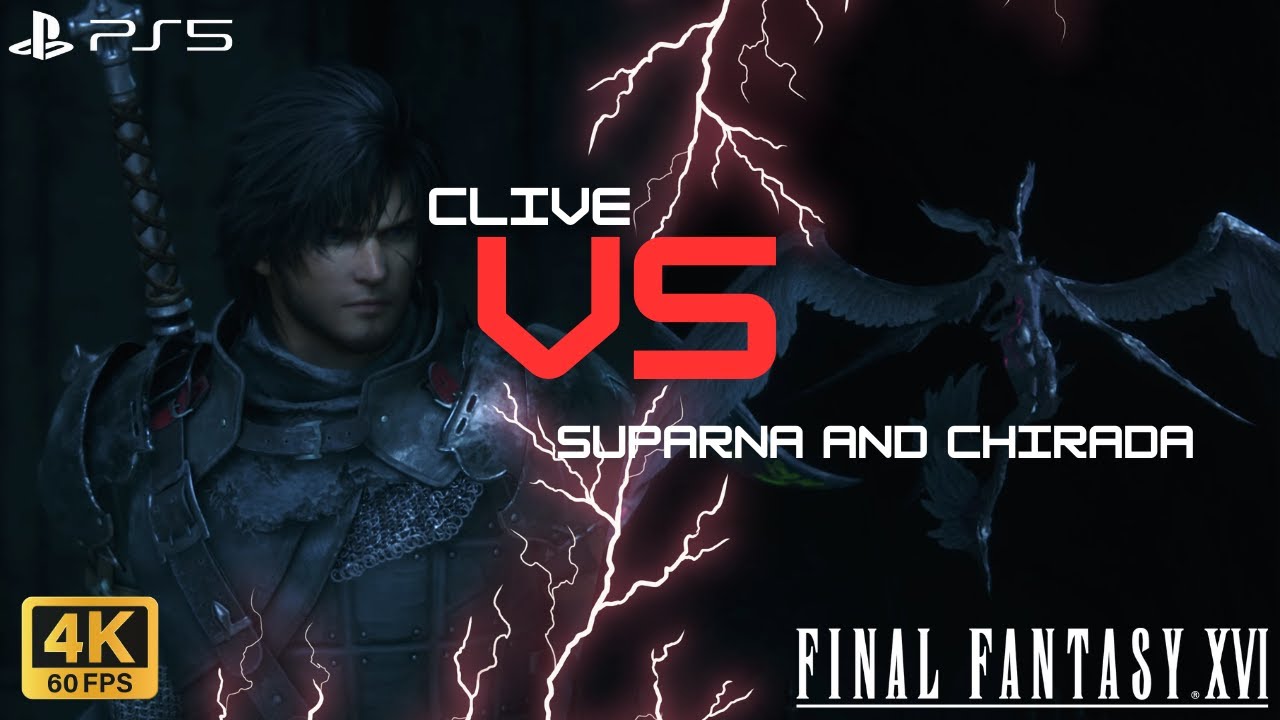 Final Fantasy 16 Boss Battle | Clive VS Suparna and Chirada | 4k 60FPS ...