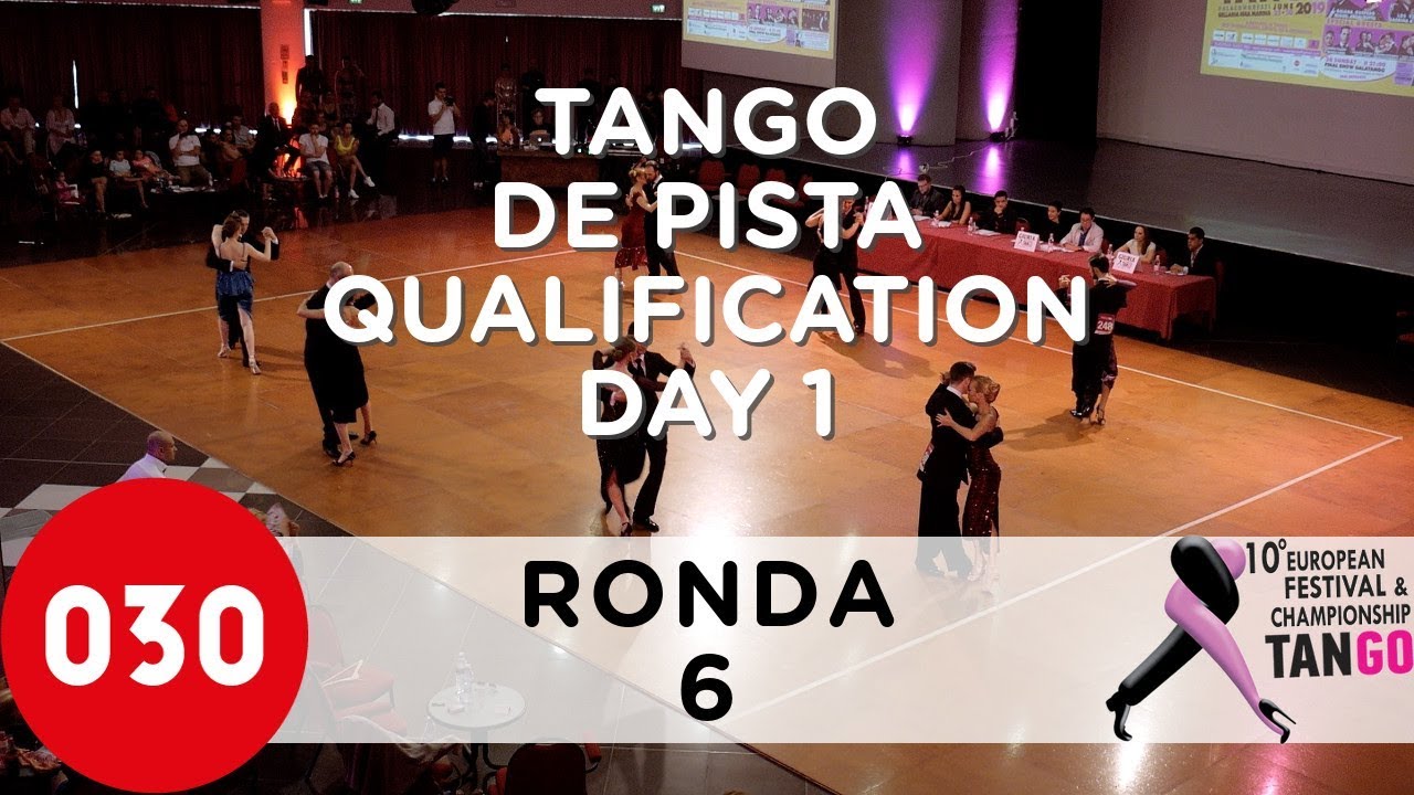 European Tango Championship 2019 – Tango de pista – Qualification Day 1 ...