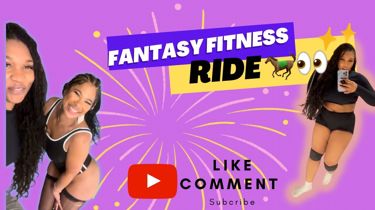 Fantasy Fitness Ride - YouTube