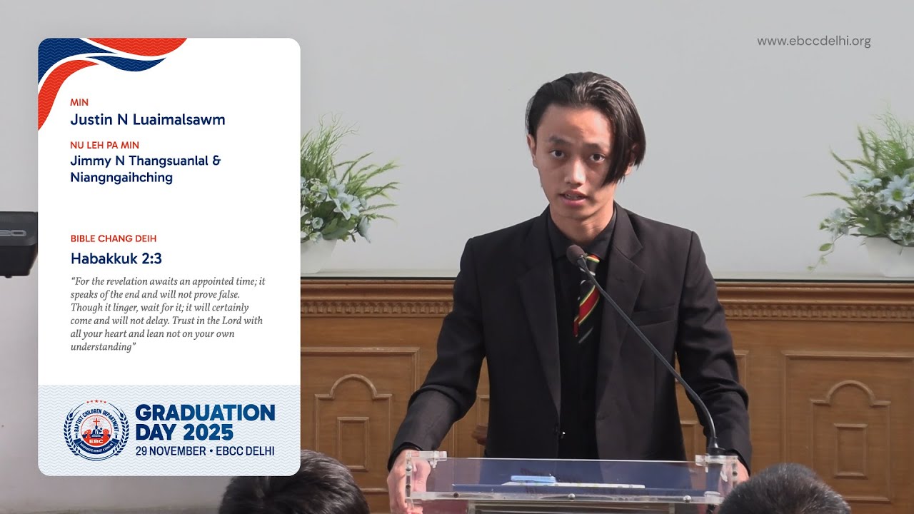 Justin N Luaimalsawm | BCD Graduation Speech | 29 November 2025 - EBCC ...