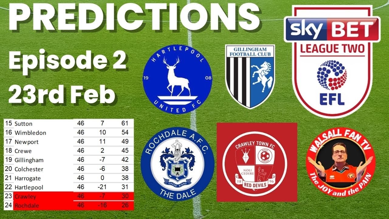 League Two - Run in predictions - Episode 2 - YouTube