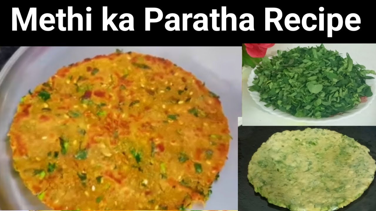 Methi ka Paratha Recipe l Breakfast Recipe l green Paratha l Paratha ...