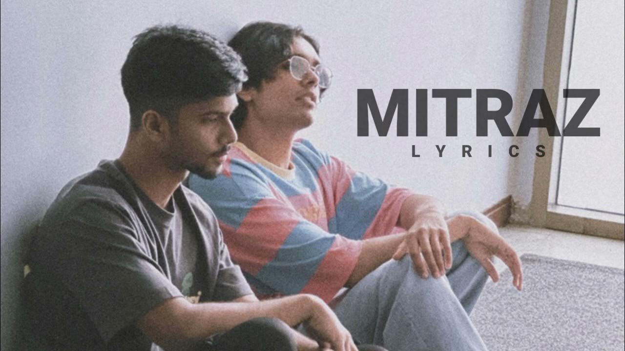 MITRAZ [ Lyrics ] - YouTube