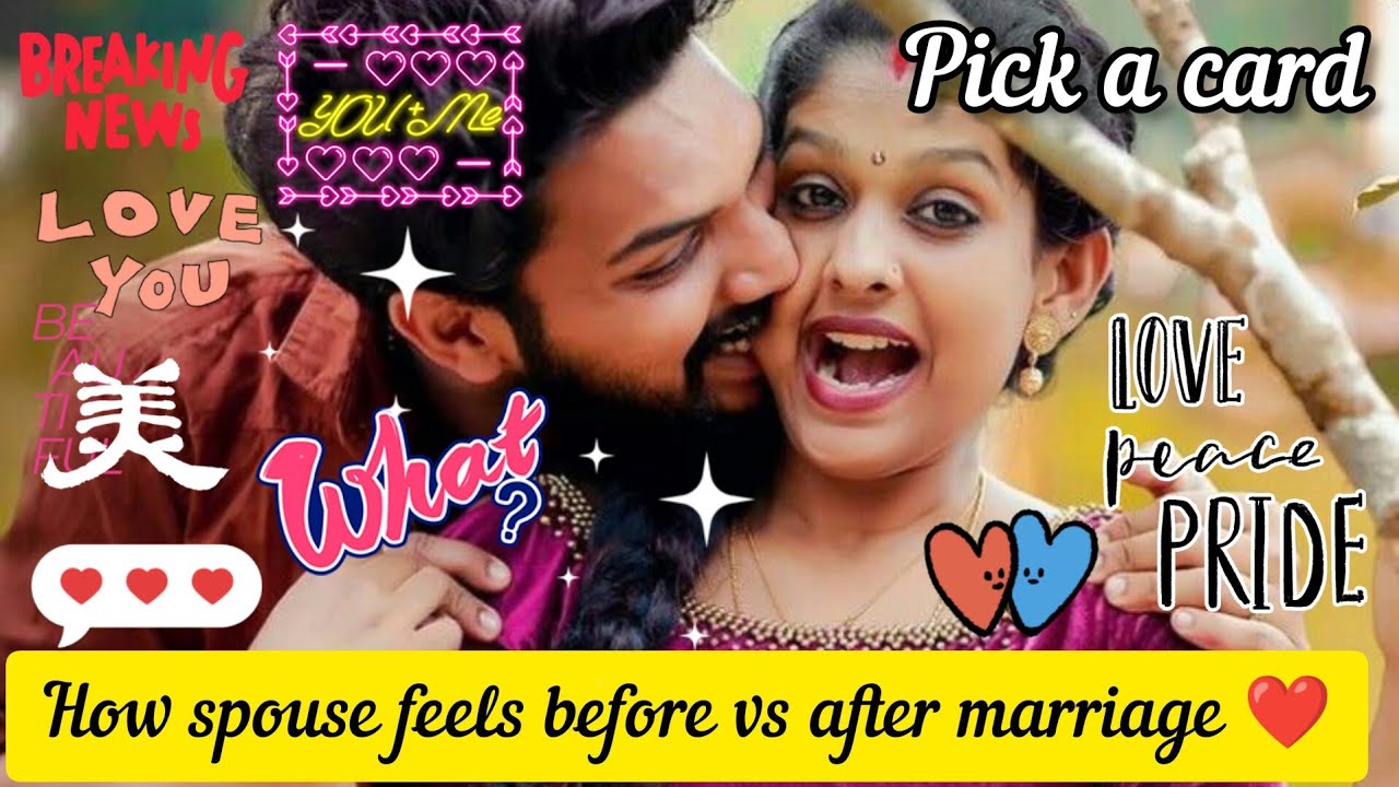 💖How ur SPOUSE feels about Life before vs After Marriage 💋 LOVE ...
