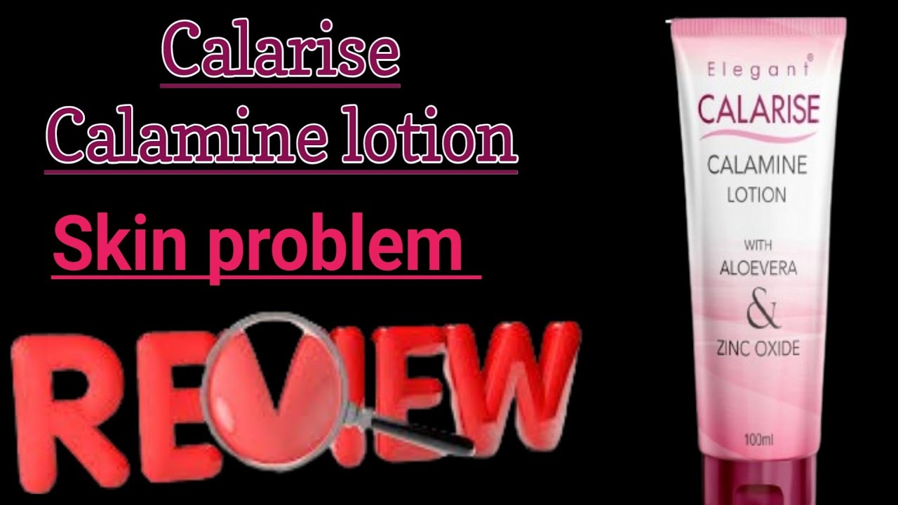 Calarise calamine lotion review/ Best lotion for itching/ # ...