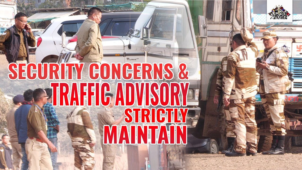 SECURITY CONCERNS & TRAFFIC ADVISORY STRICTLY MAINTAIN FOR PREZ TRANSIT ...