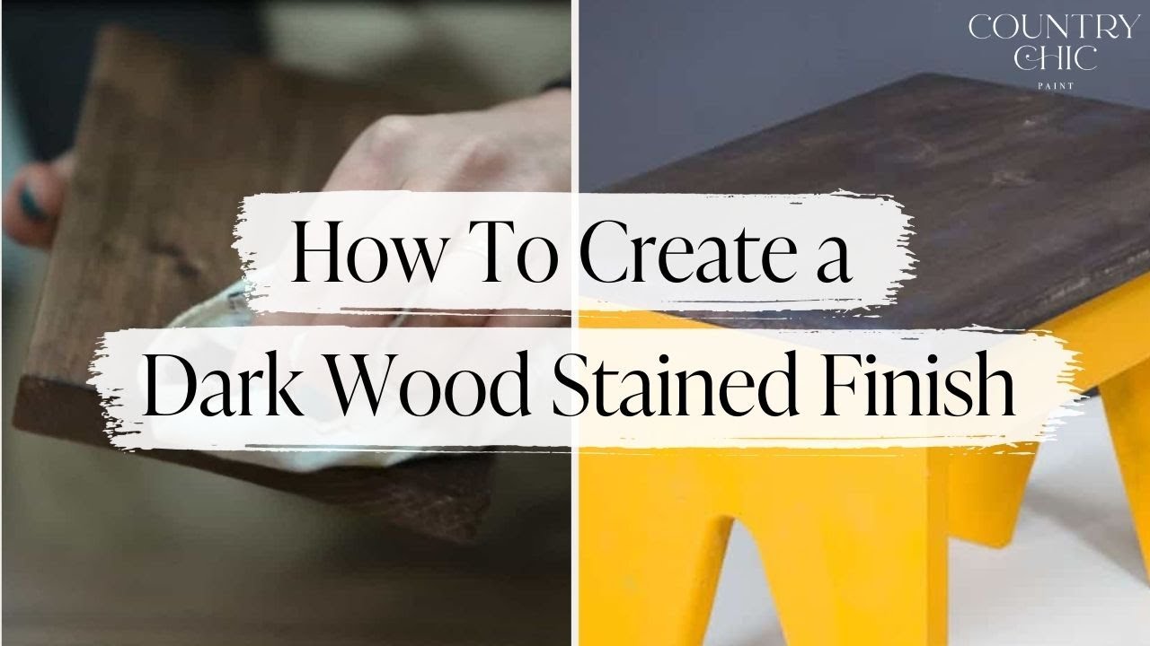 How To Create a DIY Dark Wood Stained Finish on Furniture | Country ...