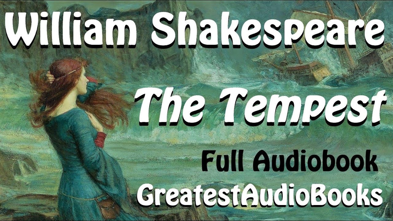 🌀 THE TEMPEST by William Shakespeare - FULL AudioBook 🎧📖 Greatest🌟 ...