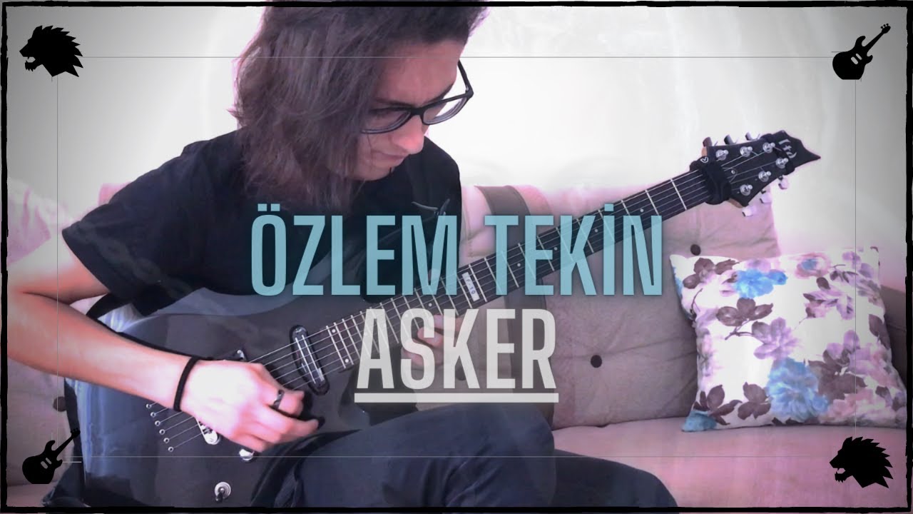 Özlem Tekin - Asker | Eray Aslan (Guitar Cover) - YouTube