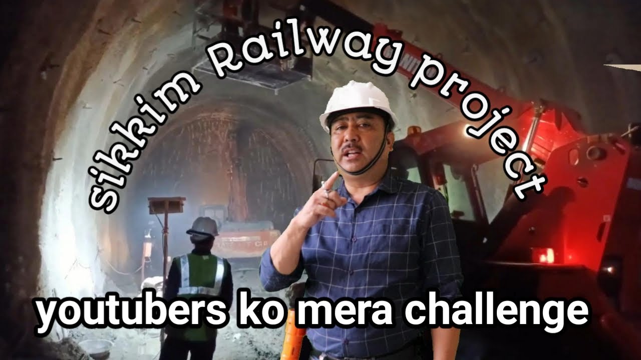Rail Connectivity in Sikkim II Sikkim Railway Project II Railway ...