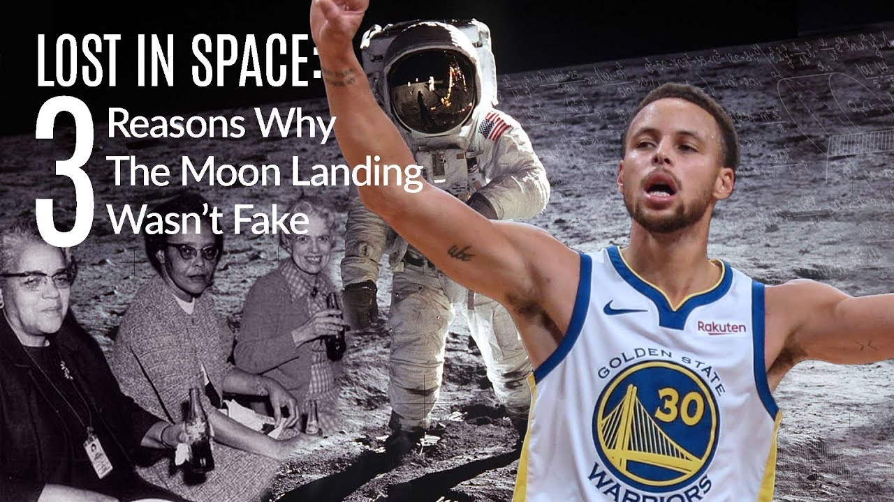Steph Curry's Lost In Space: 3 Reasons Why The Moon Landing Wasn't Fake ...