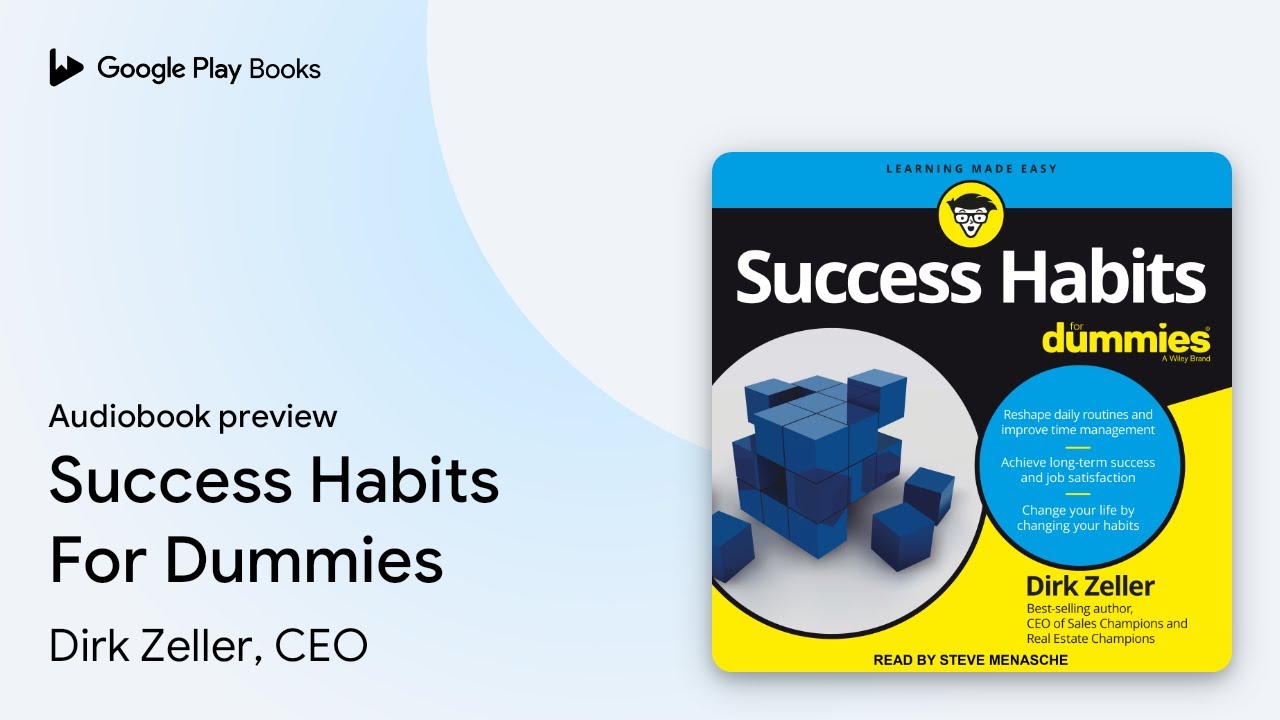 Success Habits For Dummies by Dirk Zeller, CEO · Audiobook preview ...