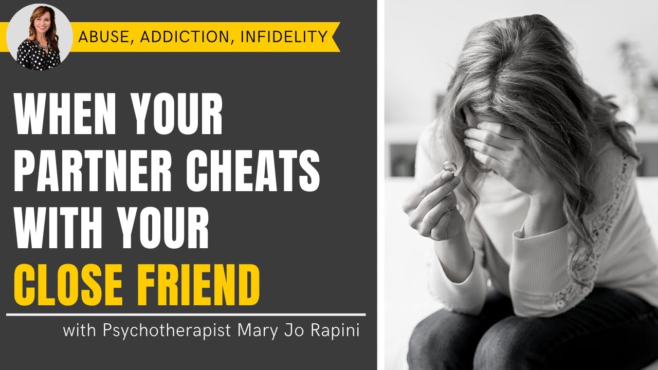When Your Partner Cheats with Your Close Friend - YouTube