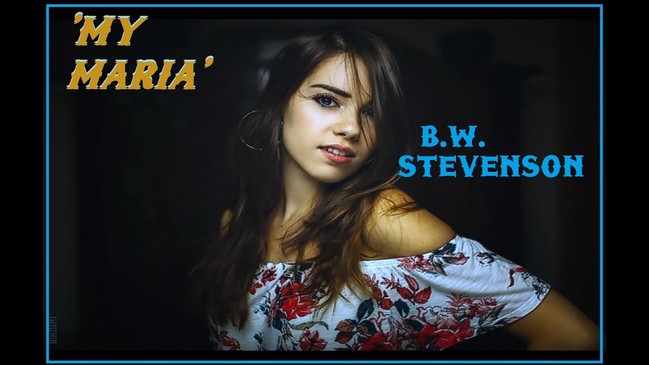 HQ FLAC BW STEVENSON - MY MARIA Best Version SUPER ENHANCED AUDIO ...