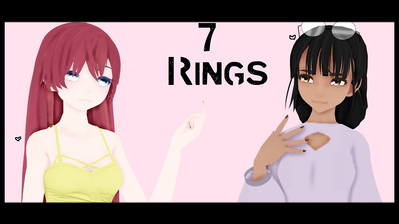【MMD♡Friend】- 7 Rings - YouTube