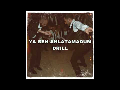 Ya Ben Anlatamadum Drill prod.saskiabeats