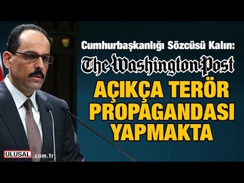 İbrahim Kalın: Washington Post, açıkça terör propagandası yapmakta