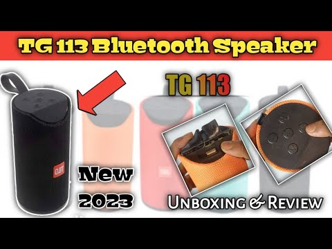 TG 113 Bluetooth Speaker ? TG 113 Bluetooth speaker unboxing and review ...
