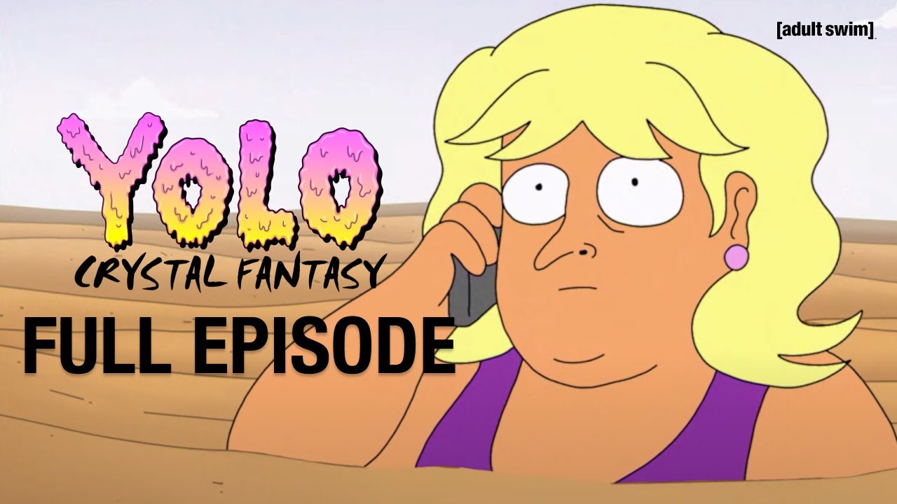 FULL EPISODE | YOLO: Crystal Fantasy: Enter Bushworld Part Two | adult ...