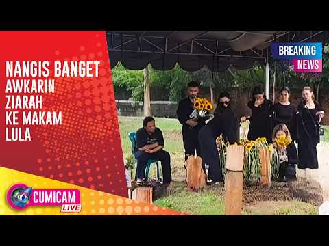BREAKING NEWS! Baru Sempat Ziarah! Tangis Awkarin Pecah Didepan Makam Lula Lahfah
