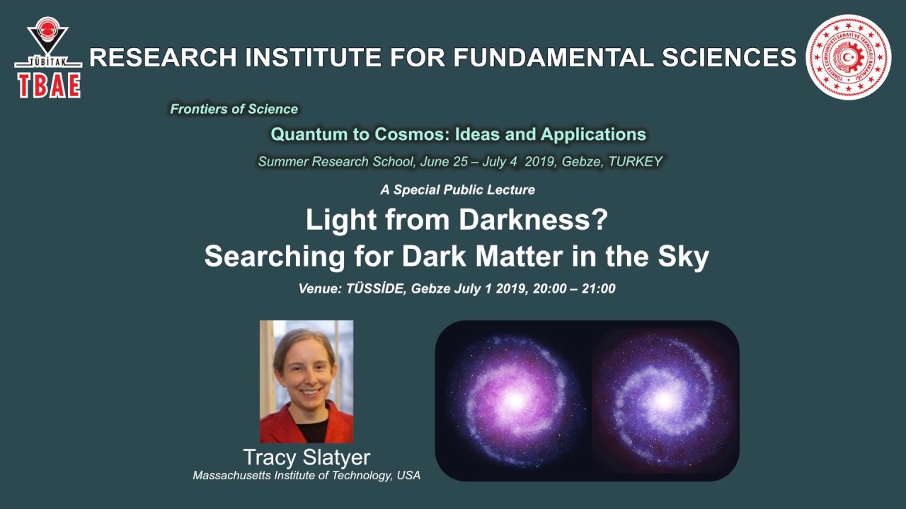 Light from Darkness? Searching for Dark Matter in the Sky | Tracy ...