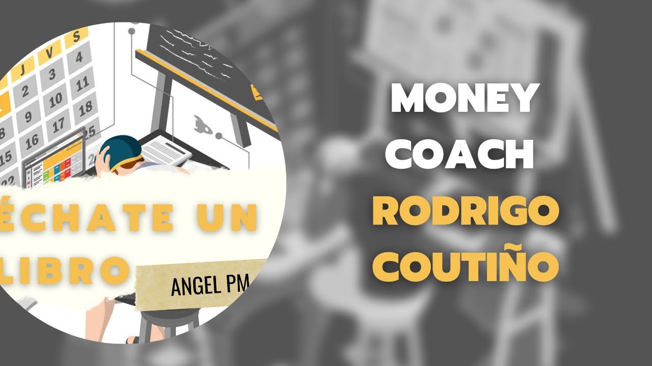 El MEJOR Libro de FINANZAS en MÉXICO 😎 | MoneyCoach - Rodrigo Coutiño ...