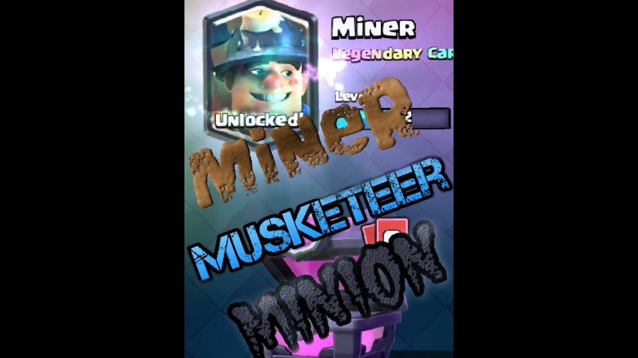 Miner, Musketeer, Minion Deck - YouTube