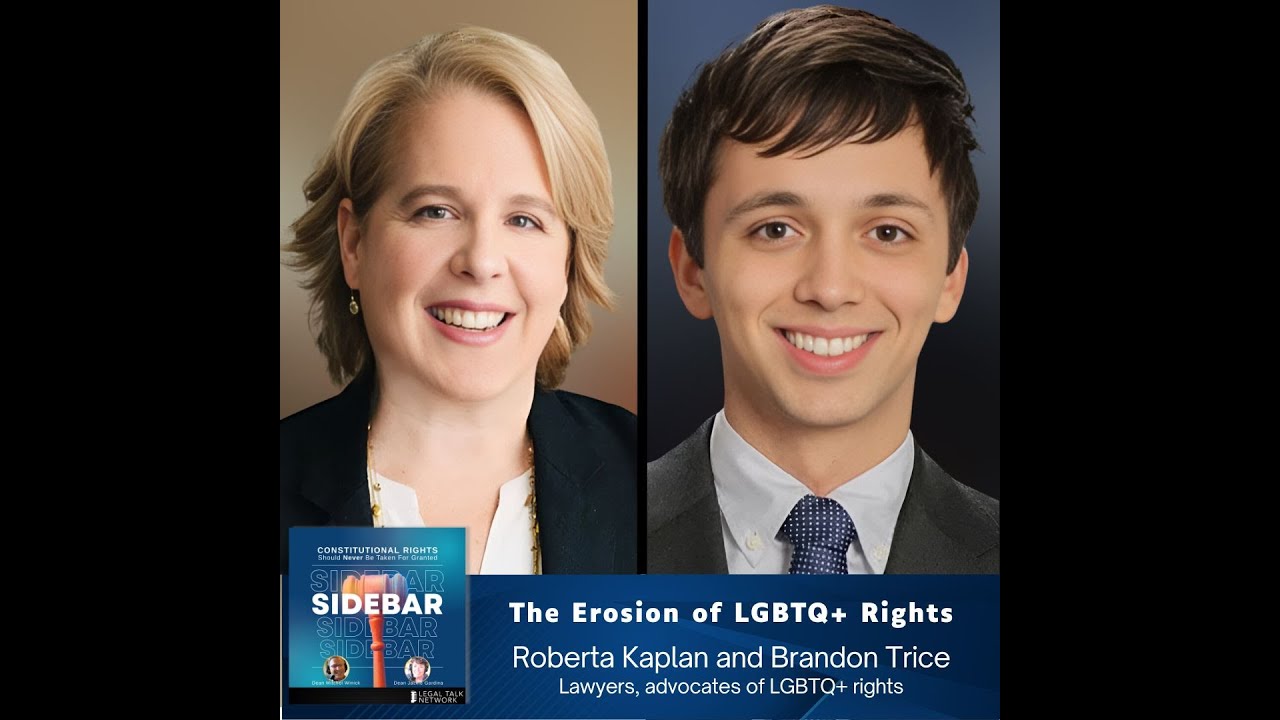The Erosion of LGBTQ+ Rights with Roberta Kaplan and Brandon Trice ...