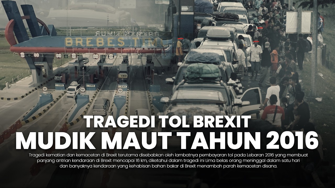 APA YANG SEBENARNYA TERJADI DALAM TRAGEDI TOL BREXIT - YouTube