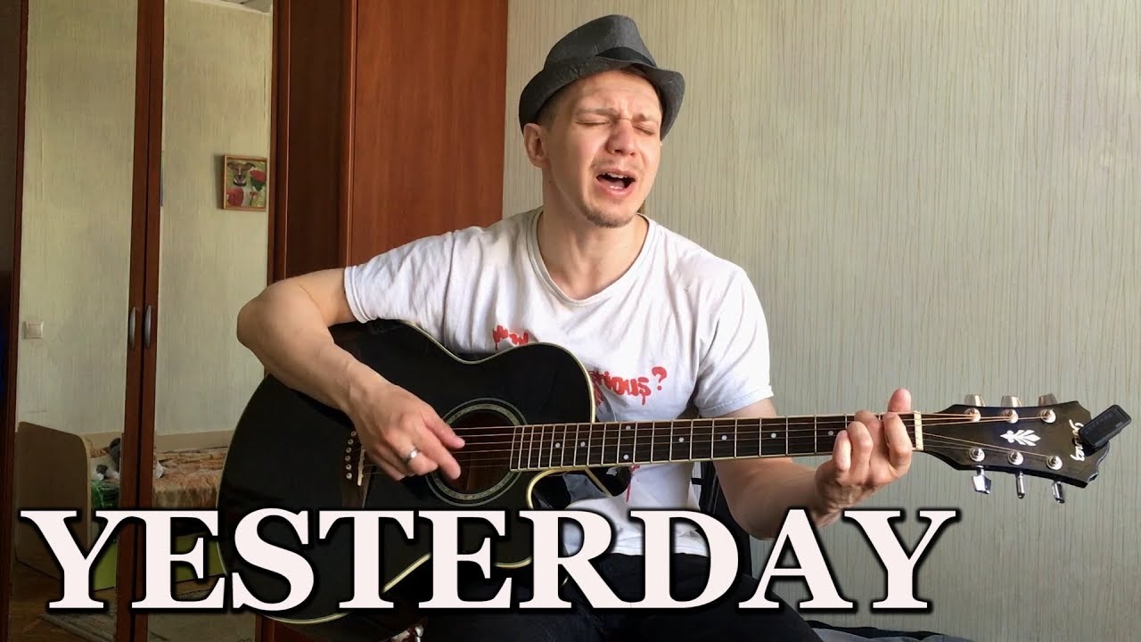 The Beatles - Yesterday (Cover) - YouTube