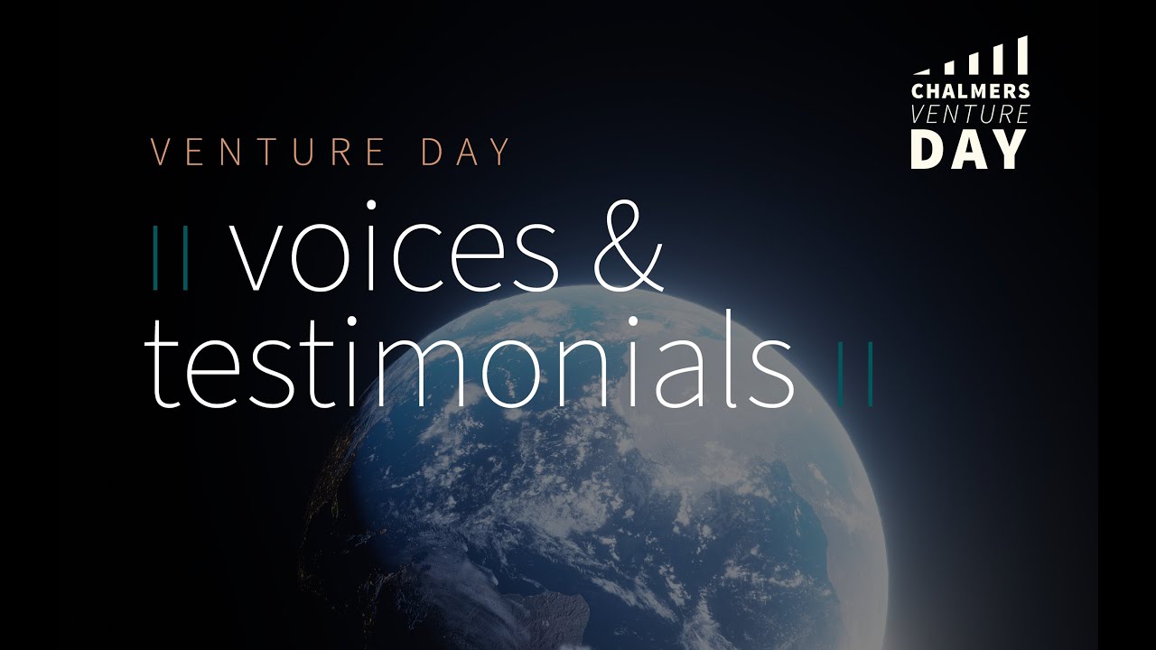 Venture Day Testimonials & Voices || Chalmers Ventures - YouTube