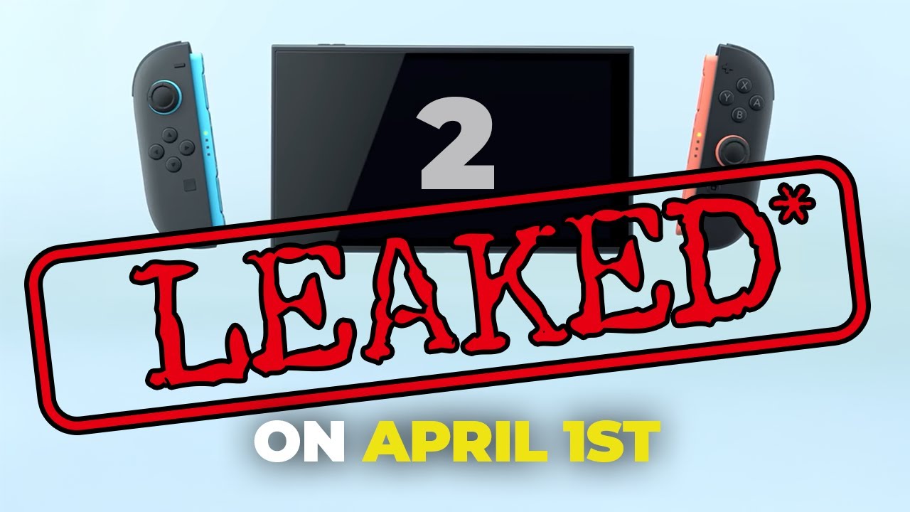 THE LAST Switch 2 leaks video you'll ever see... - YouTube