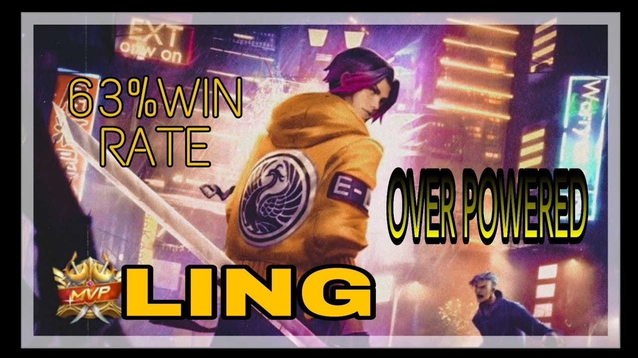 63%WIN RATE LING IS OP - LING IS BACK ON META P7sOFFICIAL - MLBB - YouTube