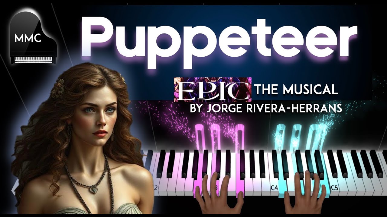 Puppeteer - EPIC THE MUSICAL (The Circe Saga) by Jorge Rivera-Herrans ...