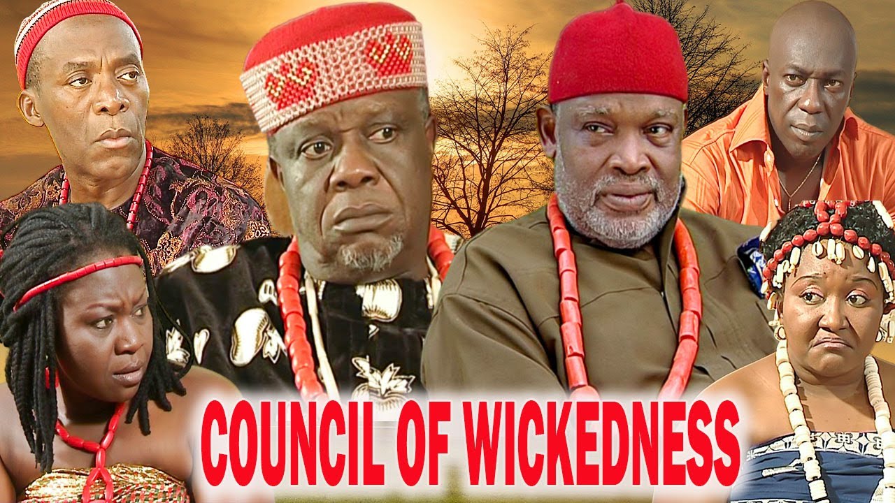 COUNCIL OF WICKEDNESS {JUSTICE ESIRI, ENEBELI ELEBUWA, ZULU ADIGWE}NEW ...