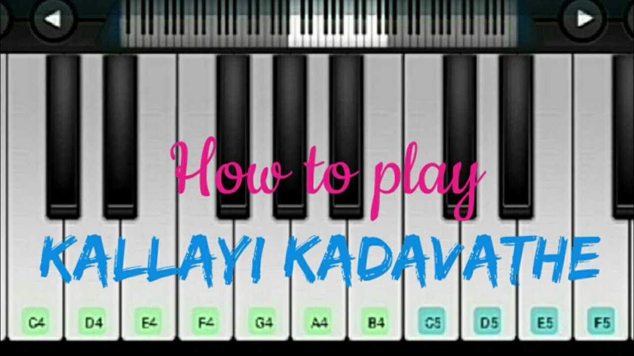 Kallayi Kadavathe - Piano Tutorial | Perumazhakaalam - YouTube