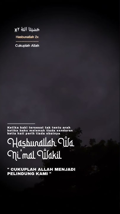 CUKUPLAH ALLAH YANG MENJADI PELINDUNG KAMI AAMIIN - YouTube