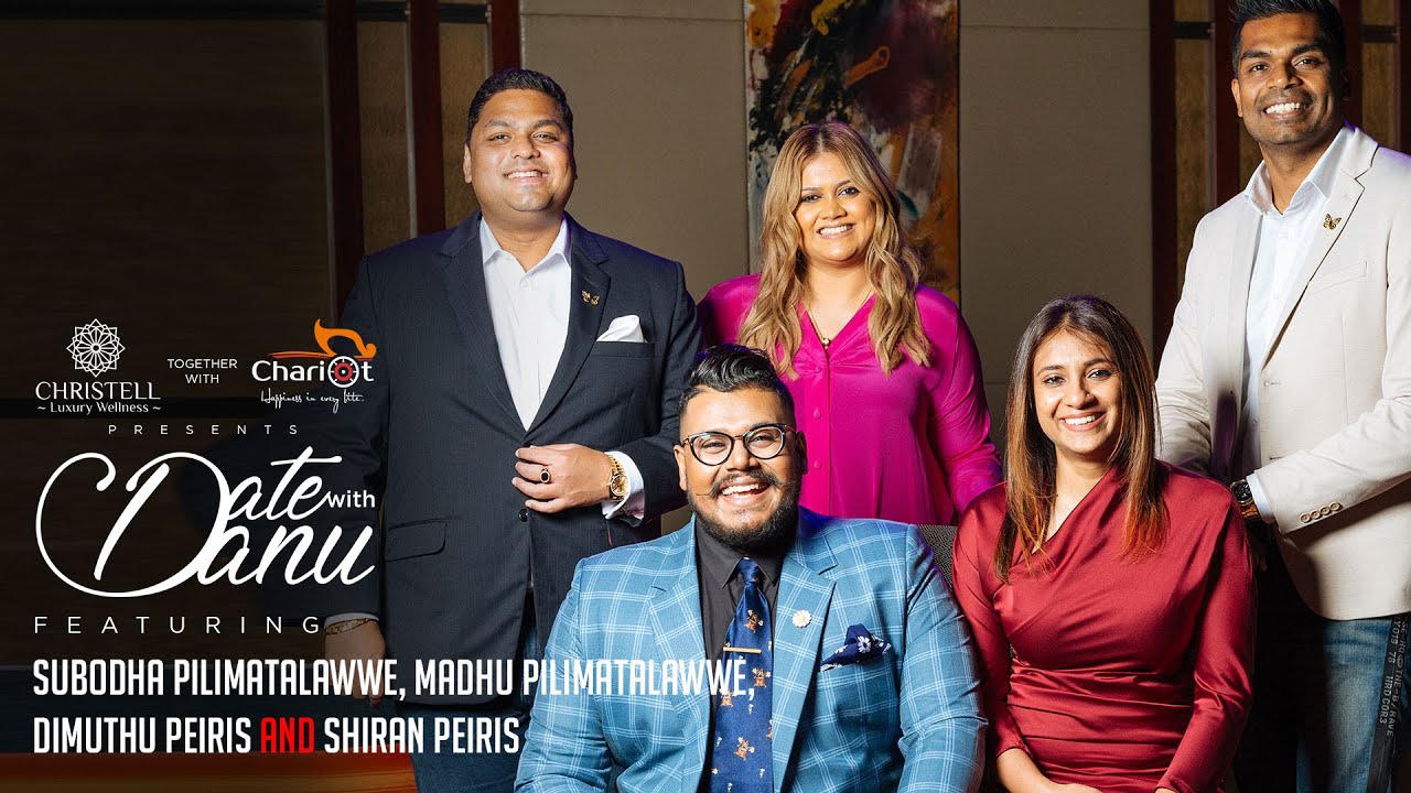 Date with Danu | Subodha Pilimatalawwe, Madhu Pilimatalawwe, Dimuthu Peiris and Shiran Peiris ...