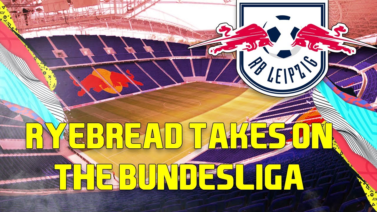 Ryebread Takes on the Bundesliga | FIFA 20 | RB Leipzig Manager Mode Ep ...